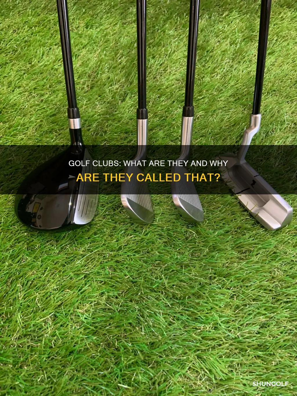 Golf Clubs: What Are They And Why Are They Called That? | ShunGolf
